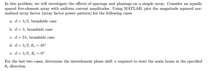 SOLVED: In this problem, we will investigate the effects of spacings ...
