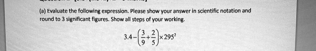 a evaluate the following expression please show your answer in ...