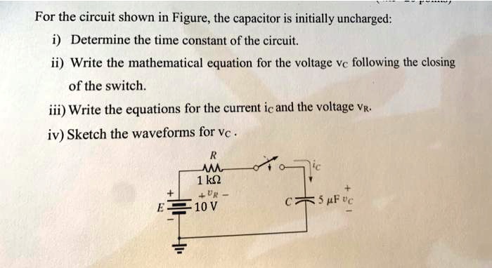 For the circuit shown in Figure, the capacitor is initially uncharged ...