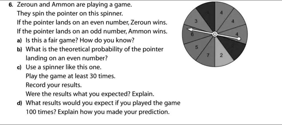 6. Zeroun and Ammon are playing a game. They spin the pointer on this ...