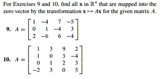 SOLVED: For Exercises 9 and 10, find all x in R+ that are mapped into ...