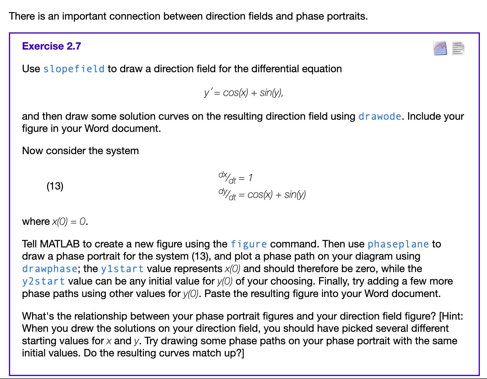There is an important connection between direction fields and phase ...