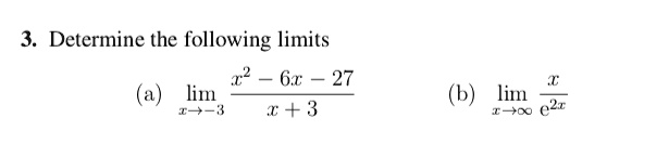 SOLVED: Determine the following limits 2 6. 27 lim 3 1+3 (b) lim T+0
