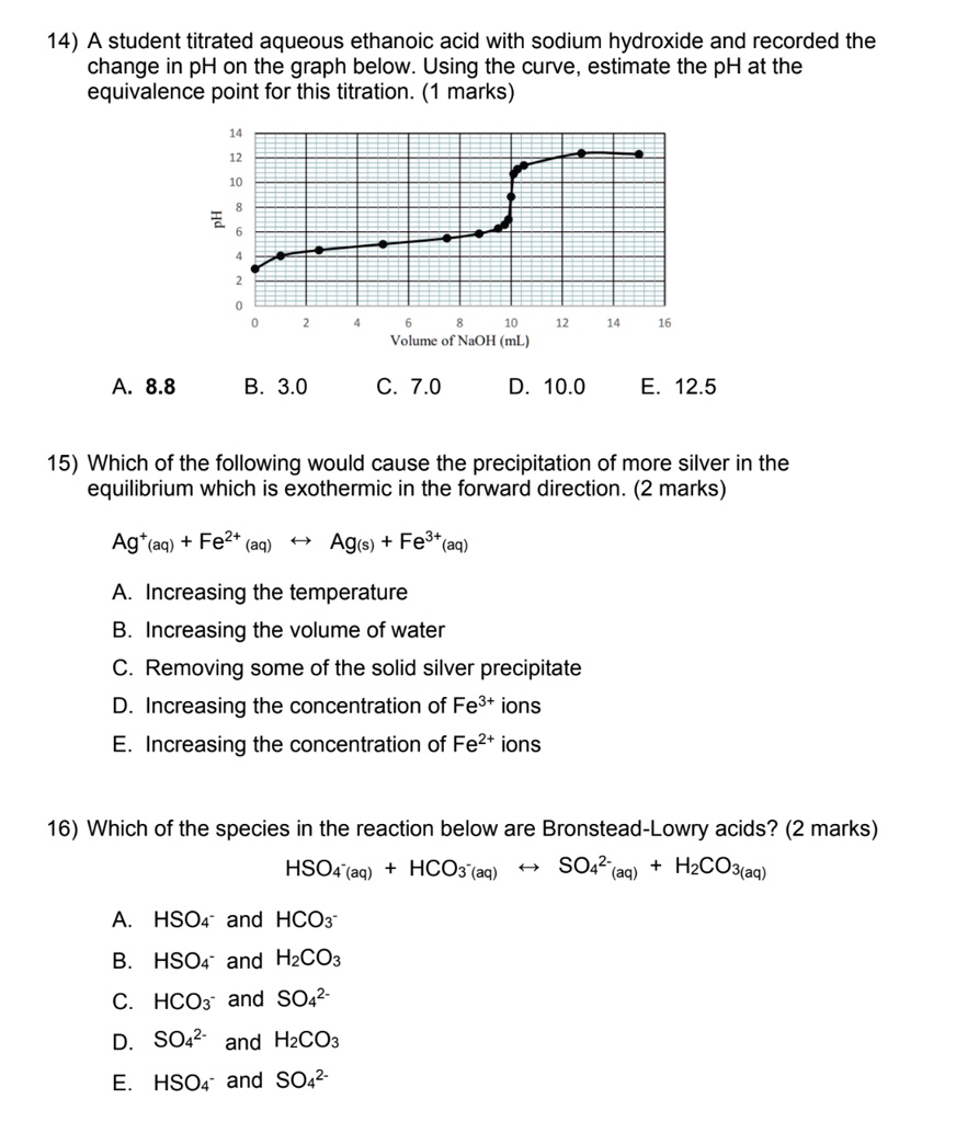 14) A student titrated aqueous ethanoic acid with sodium hydroxide and ...