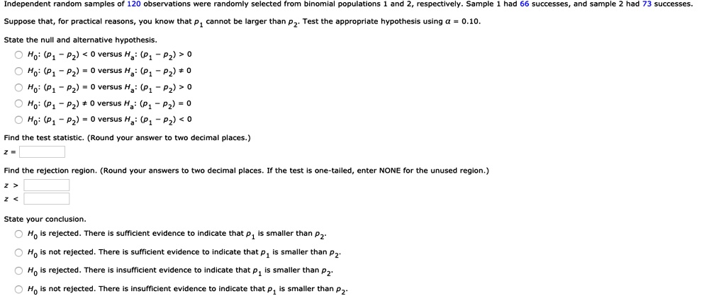 Independent random samples 120 observations were randomly...