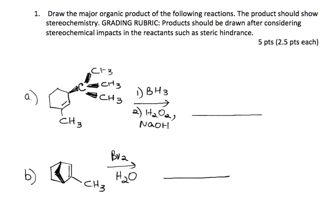 SOLVED: Draw the major organic product of the following reactions. The ...