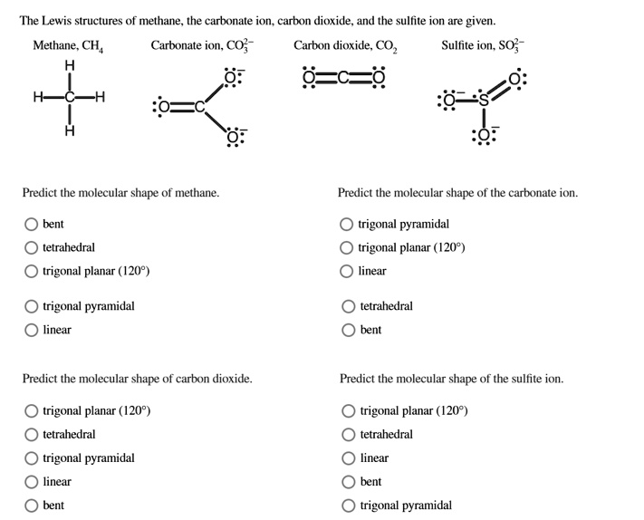 The Lewis structures of methane, the carbonate ion, carbon dioxide, and ...