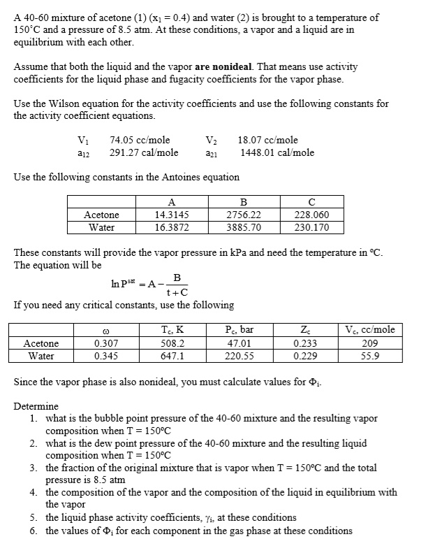 SOLVED: A 40-60 mixture of acetone (1) (x = 0.4) and water (2) is ...