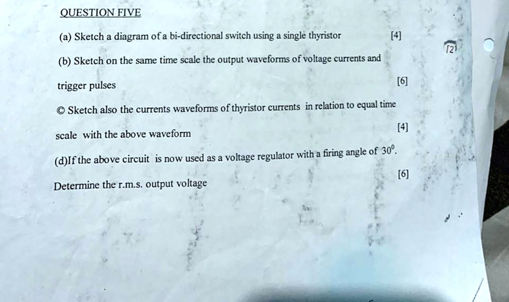 QUESTION FIVE (a) Sketch a diagram of a bi-directional switch using a ...