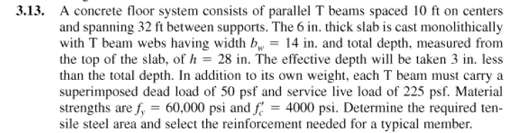 3.13. A concrete floor system consists of parallel T beams spaced 10 ft ...