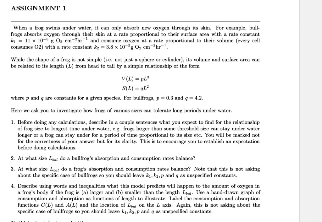 SOLVED: Question 4. ASSIGNMENT 1 When a frog swims under water, it can ...