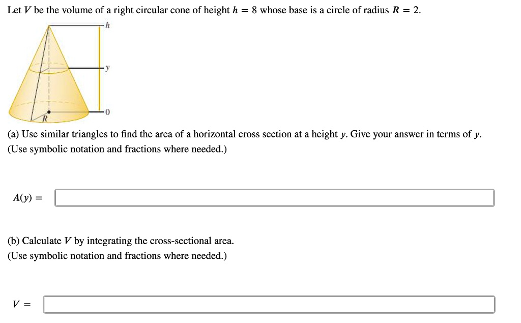 let v be the volume of a right circular cone of height h 8 whose base ...