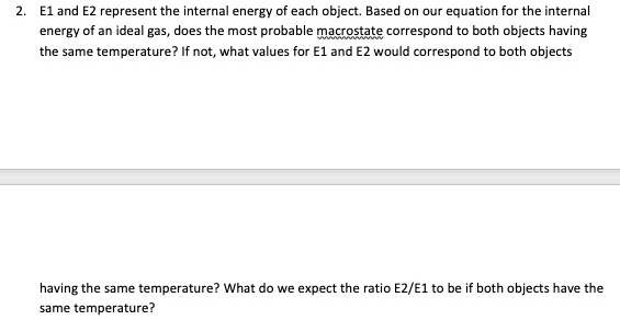 E1 and E2 represent the internal energy of each object. Based on our ...