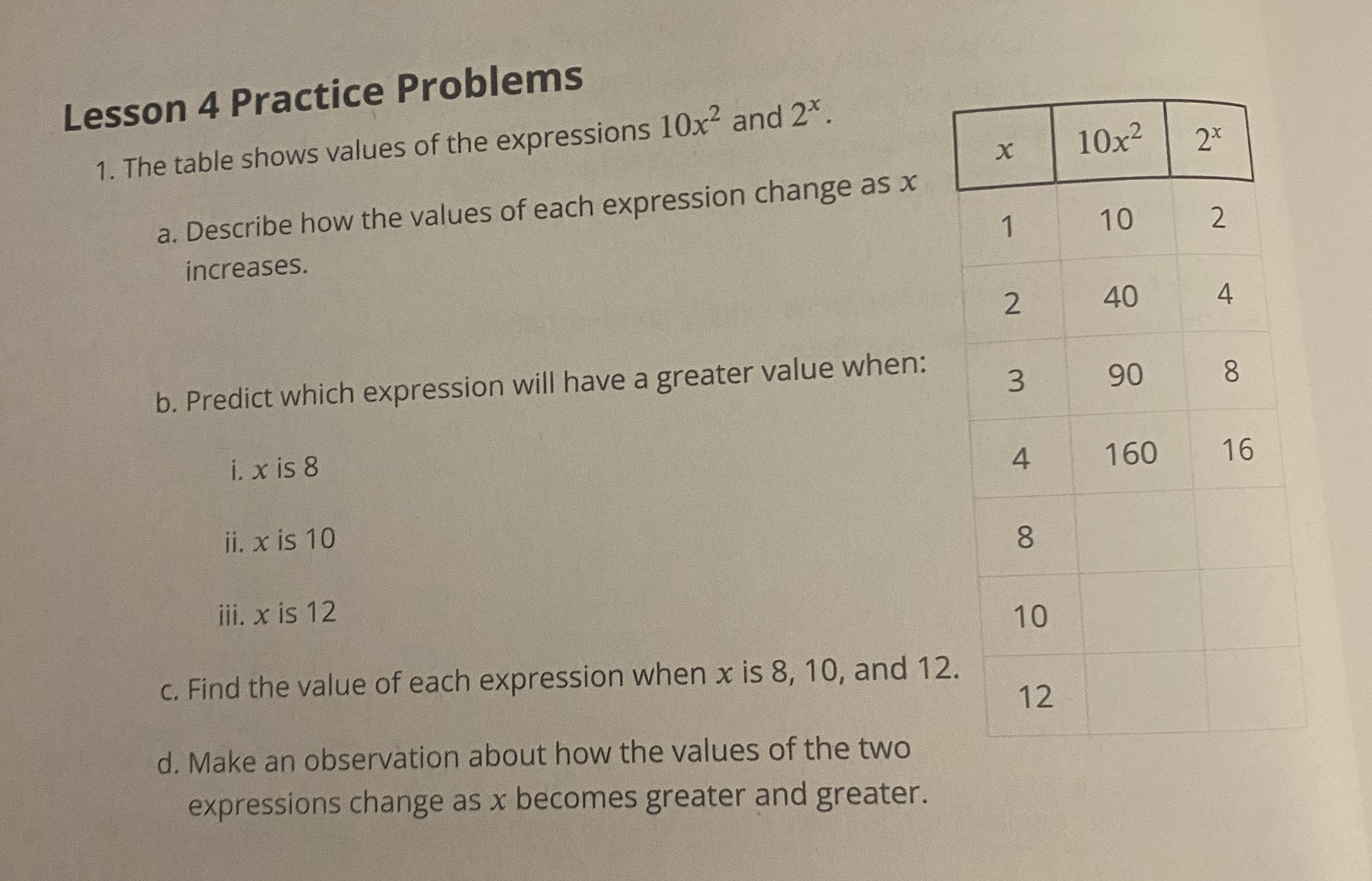 SOLVED: Lesson 4 Practice Problems 1. The table shows values of the expressions 10 x^2 and 2^x ...