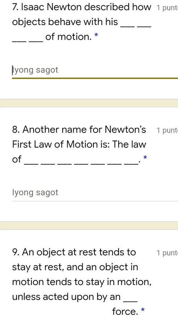 SOLVED: A moving object will go on a 7. Isaac Newton described how objects behave with his laws ...