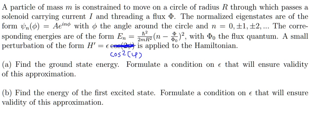 SOLVED: A particle of mass m is constrained to move on a circle of radius R through which passes ...