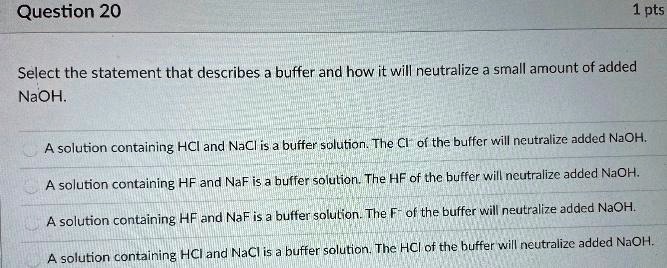 SOLVED:Question 20 1 pts Select the statement that describes buffer and ...