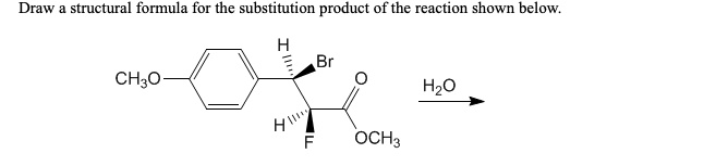 SOLVED: Draw structural formula for the substitution product of the reaction shown below: CHzO ...