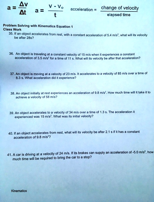 SOLVED: a= Av V C Vo acceleration change of velocity At a = elapsed time Problem Solving with ...