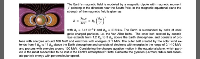 SOLVED: The Earth's magnetic field is modeled by a magnetic dipole with ...