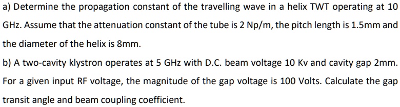 SOLVED: a) Determine the propagation constant of the traveling wave in ...