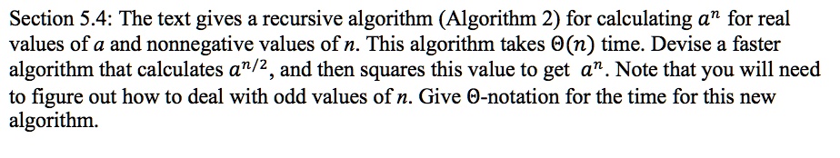 Solved Section 54 The Text Gives A Recursive Algorithm Algorithm 2 For Calculating An For 