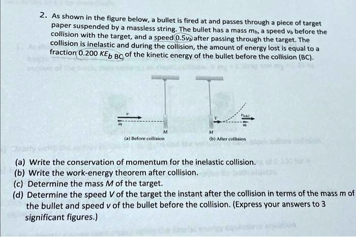 SOLVED: Please answer all questions. A bullet is suspended by a massless string. The bullet has ...