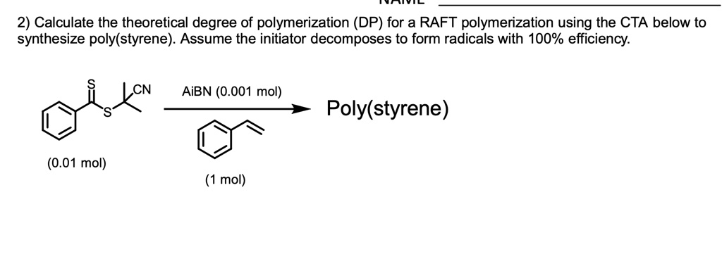 2) Calculate the theoretical degree of polymerization (DP)...