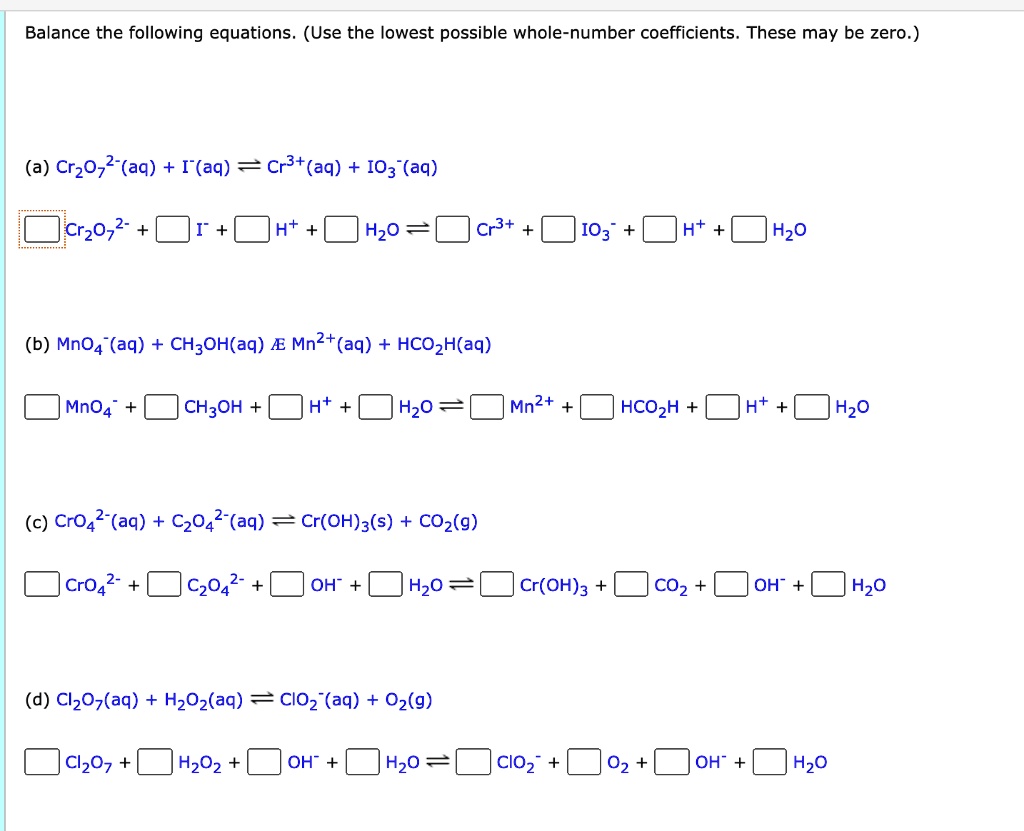 SOLVED: Balance the following equations. (Use the lowest possible whole ...