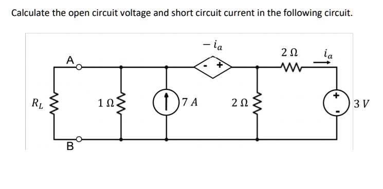 SOLVED: Calculate the open circuit voltage and short circuit current in ...