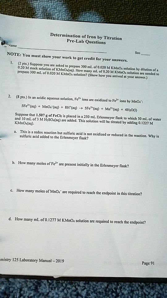 SOLVED: Determination of Iron by Titration Pre-Lab Questions NOTE: You must show SCC your work ...
