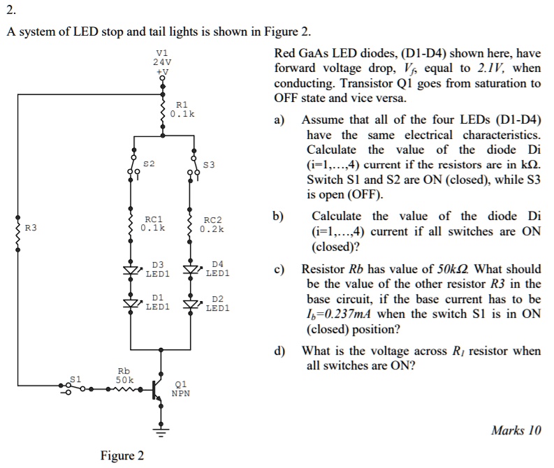 2. A system of LED stop and tail lights is shown in Figure...