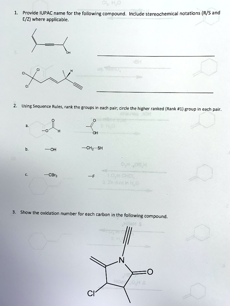 SOLVED: Provide the IUPAC name for the following compound: Include ...