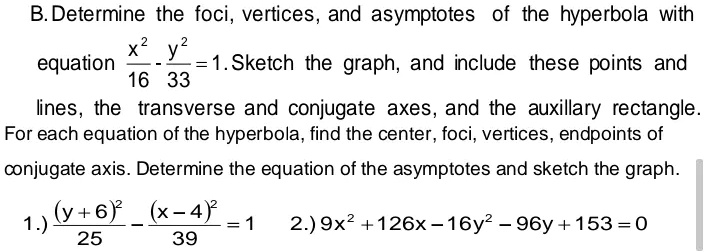 SOLVED: Determine the foci, vertices, and asymptotes of the hyperbola ...
