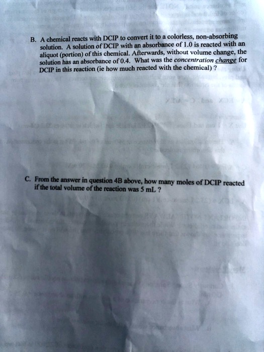SOLVED: A chemical reacts with DCIP t0 convert it to colorless, non ...