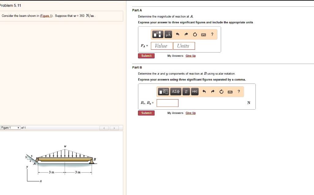 SOLVED: Problem 5.11 Part A Determine the magnitude of reaction at A. Express your answer to ...