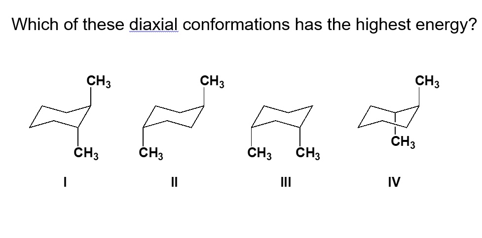 [GET ANSWER] Which of these diaxial conformations has the highest ...