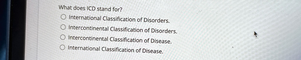 what does icd stand for international classification of disorders ...