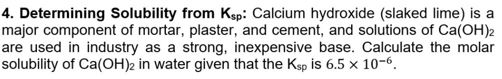 SOLVED: 4. Determining Solubility from Ksp : Calcium hydroxide (slaked ...