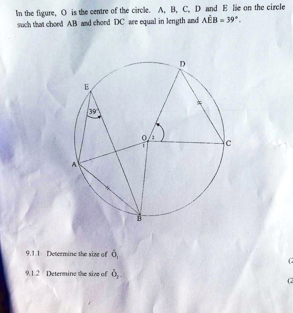 SOLVED: In the figure, O is the center of the circle. A, B, C, D, and E lie on the circle such ...