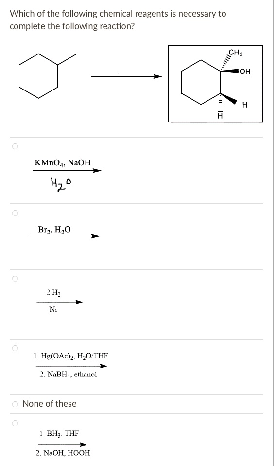 Which of the following chemical reagents is necessary to complete the ...