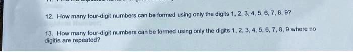 how many four digit numbers can be formed using only the digits 1 234 56789 how many four digit ...