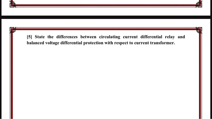[5] State the differences between circulating current differential ...