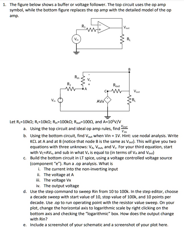 1 the figure below shows a buffer or voltage follower the top circuit ...