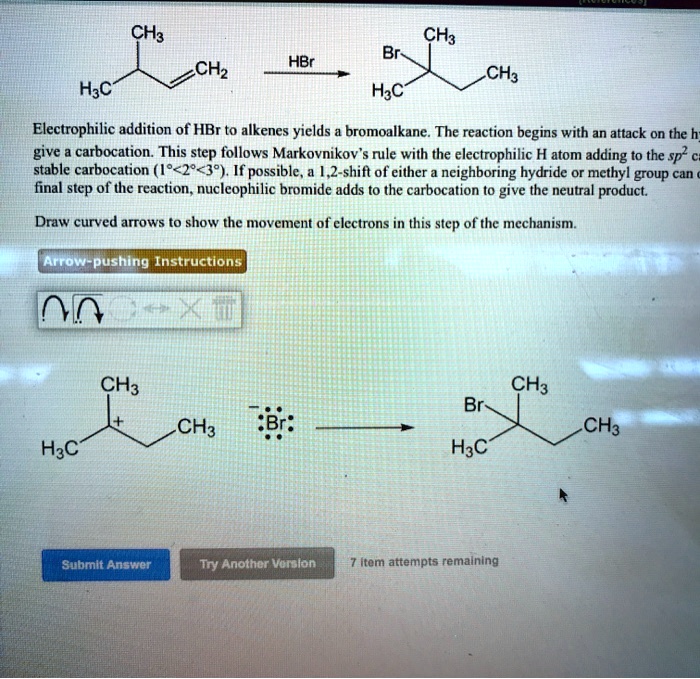 SOLVED: HBr CH3 Br CH: H3C Hyc Electrophilic addition of HBr to alkenes yields bromoalkane. The ...