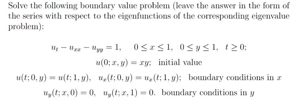 Solve the following boundary value problem (leave the answer in the form of the series with ...