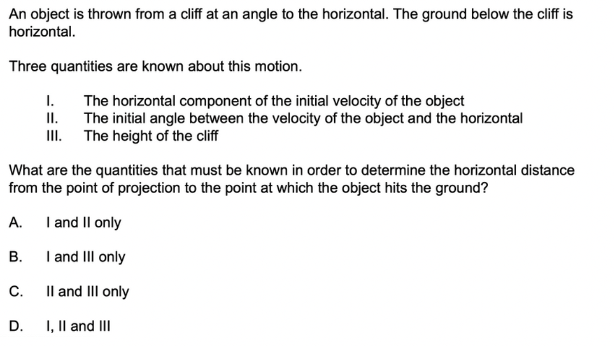 an object is thrown from a cliff at an angle to the horizontal the ...