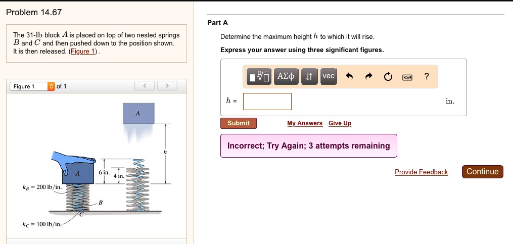 Problem 14.67 Part A The 31-lb block A is placed on top of two nested ...