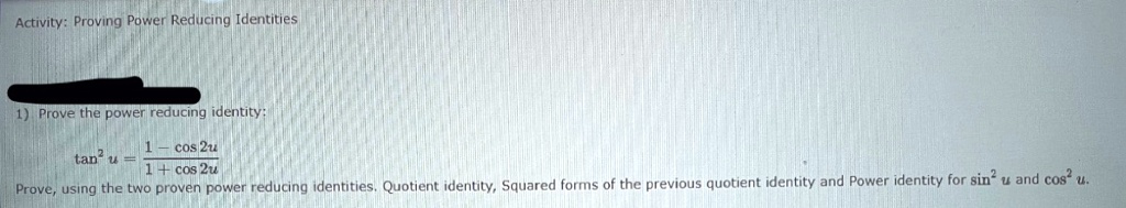 SOLVED: Activity: Proving Power Reducing Identities Prove the power ...