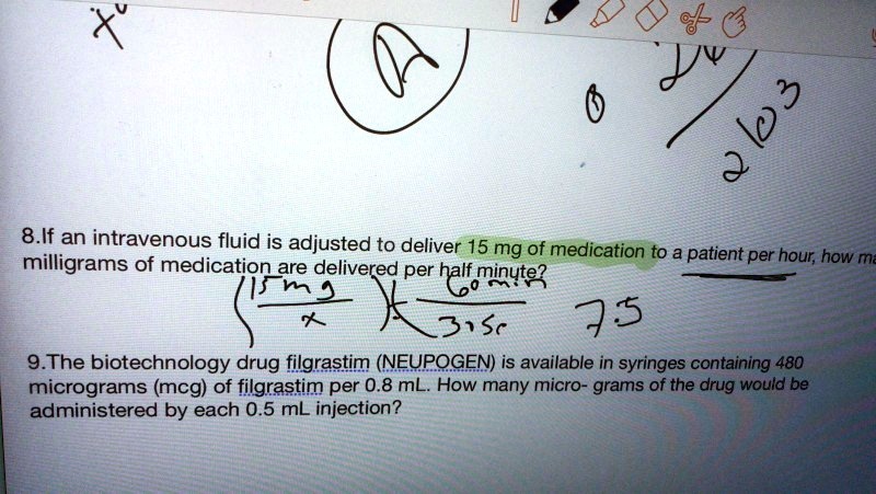 SOLVED: 1. If an intravenous fluid is adjusted to deliver 15 mg of ...